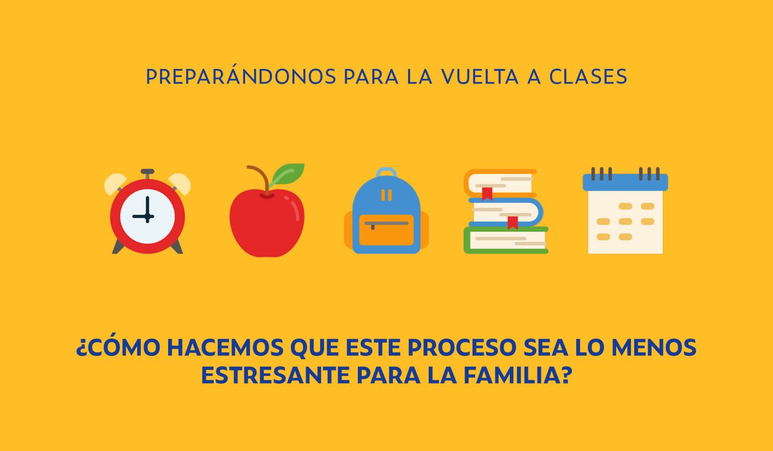 Preparándonos para la vuelta a clases » Fundación BostonEduca